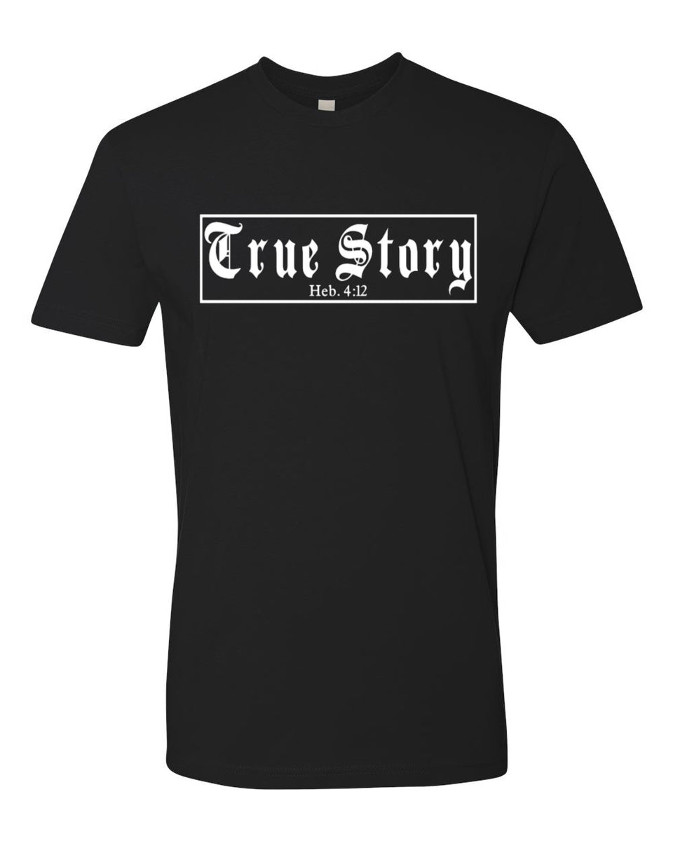 T- Shirts – True Story Collection